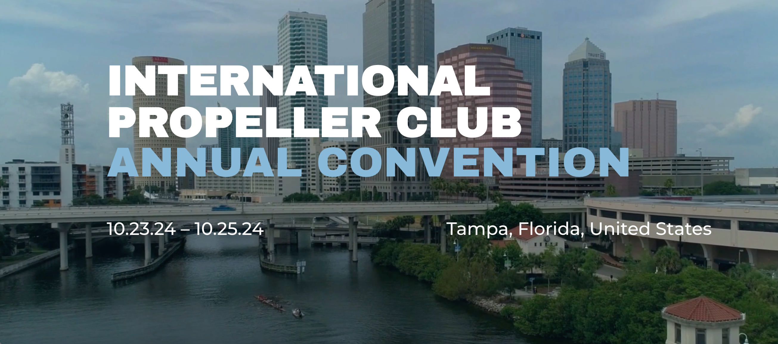 International Propeller Club Convention Comes to Tampa